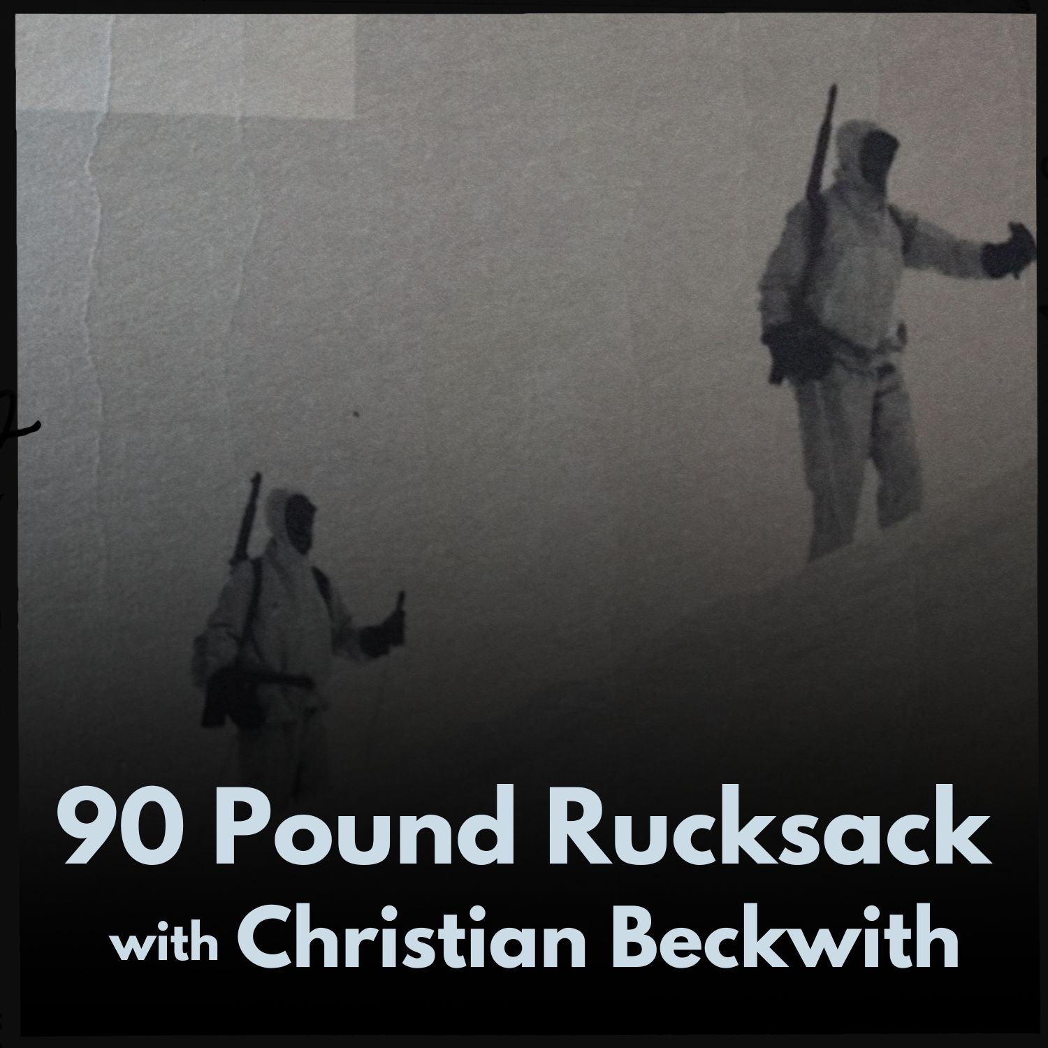 90 Pound Rucksack with Christian Beckwith - The Firn Line